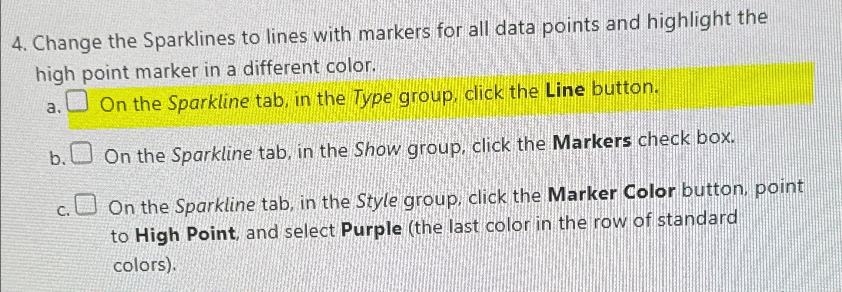 Solved Change the Sparklines to lines with markers for all | Chegg.com