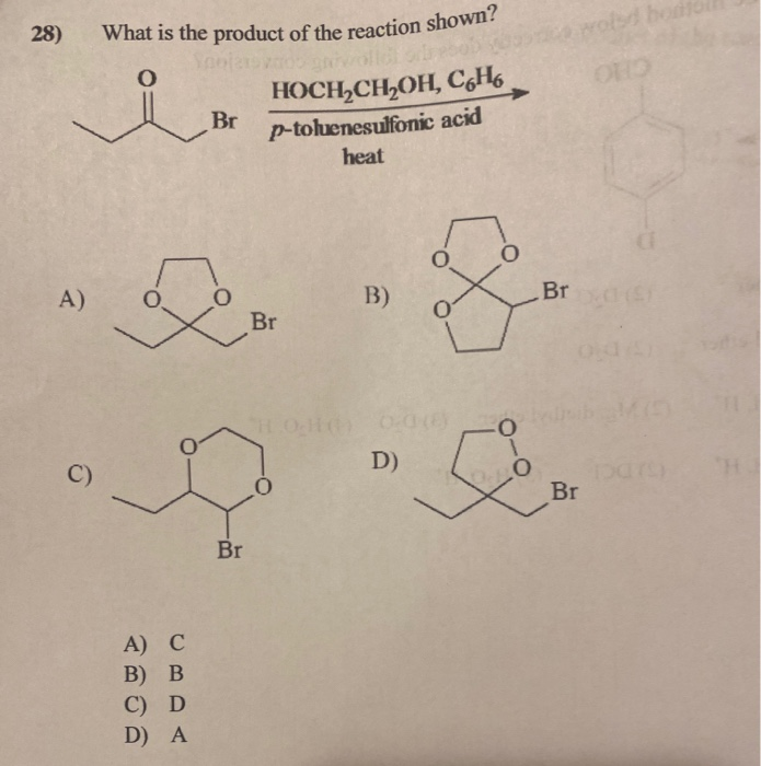 Solved 28) What is the product of the reaction sh reaction | Chegg.com