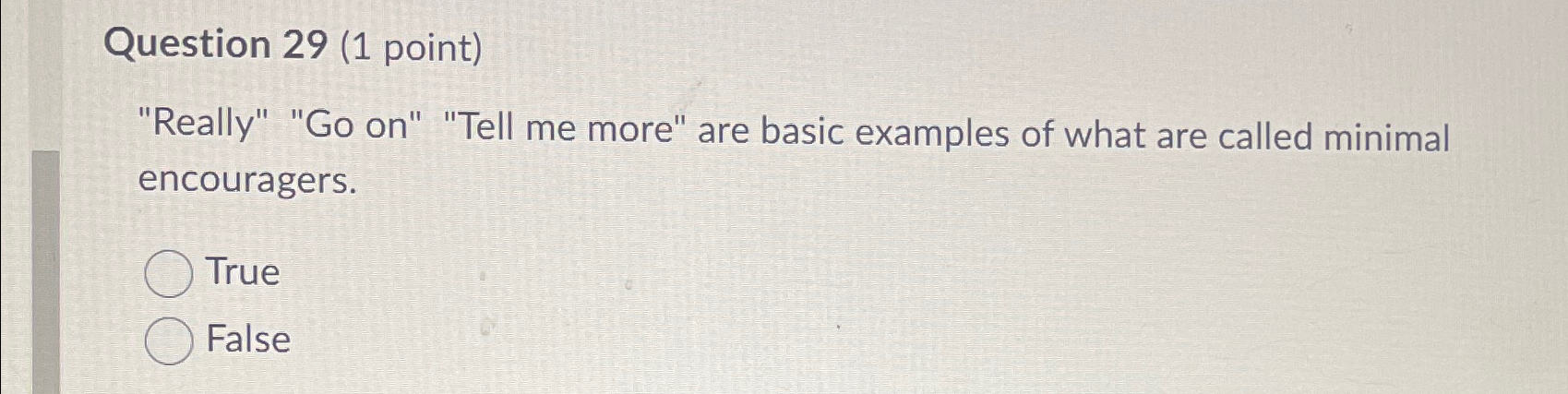 Solved Question 29 (1 ﻿point)"Really" "Go on" ﻿"Tell me | Chegg.com