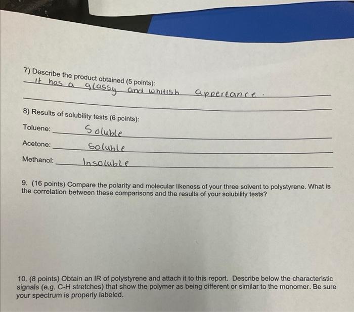 Solved 8) Results of solubility tests ( 6 points): Toluene: | Chegg.com