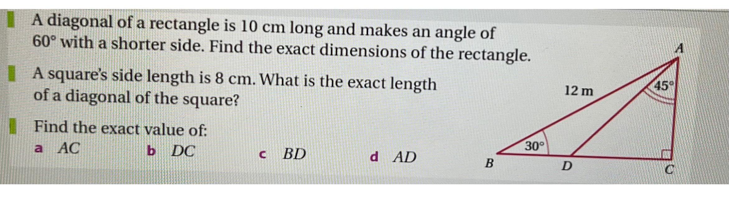 Solved A diagonal of a rectangle is 10cm ﻿long and makes an | Chegg.com
