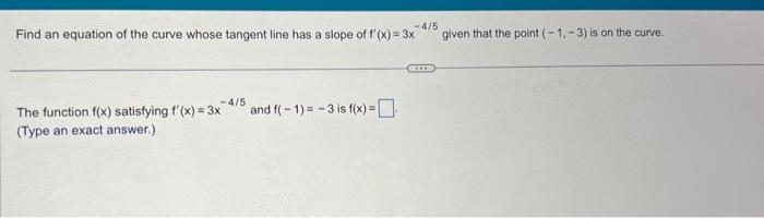 Solved Find an equation of the curve whose tangent line has | Chegg.com