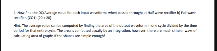 Solved Now find the DC/Average value for each input | Chegg.com