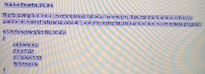 Solved Pointer Rewrite, PC 9-5 The following function uses | Chegg.com
