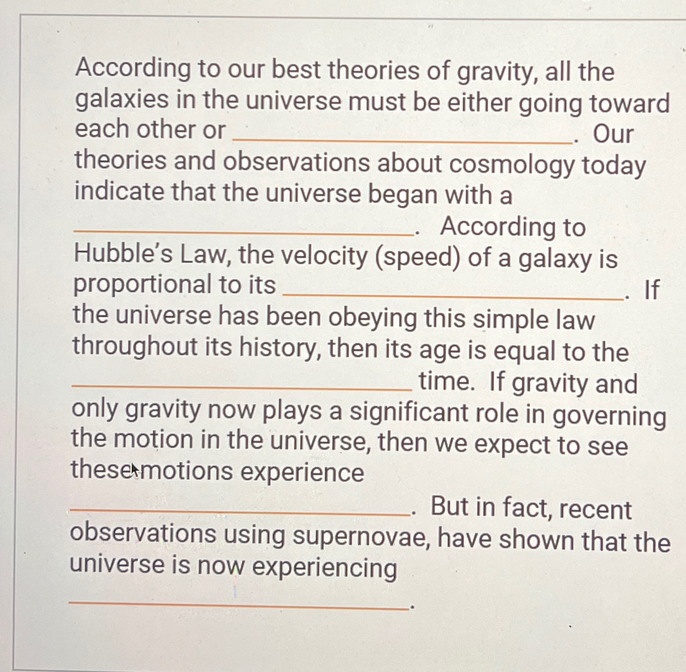 Solved According to our best theories of gravity, all the | Chegg.com