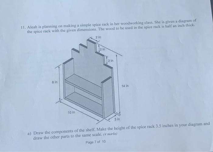 Solved 11. Aleah is planning on making a simple spice rack | Chegg.com