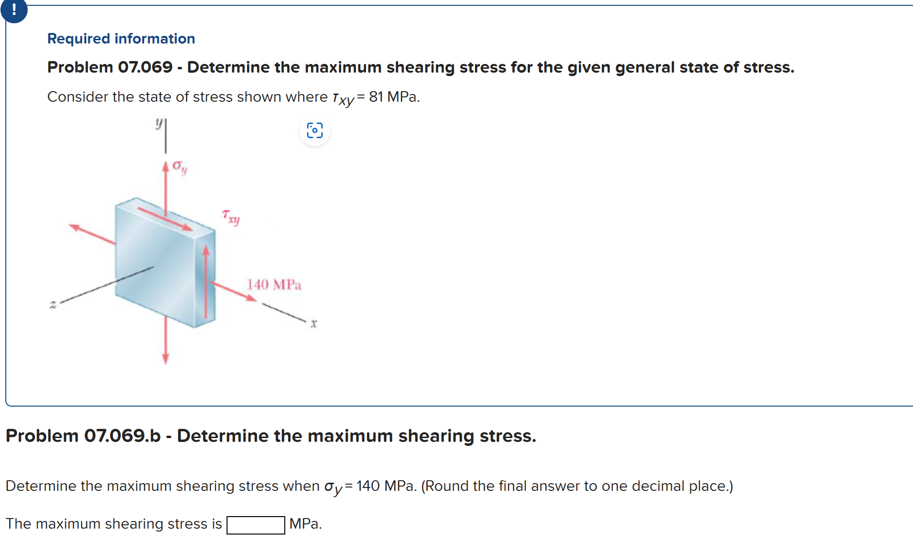 Solved Problem 07.069.b - ﻿Determine the maximum shearing | Chegg.com