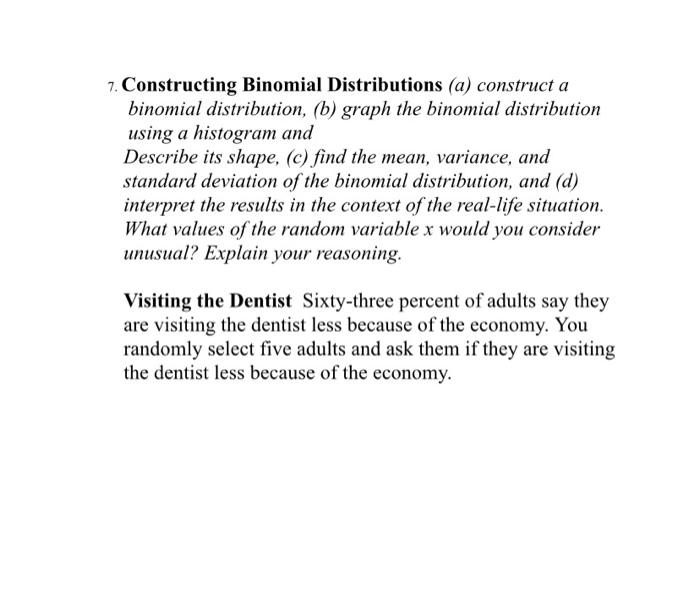 Solved 7. Constructing Binomial Distributions (a) construct | Chegg.com