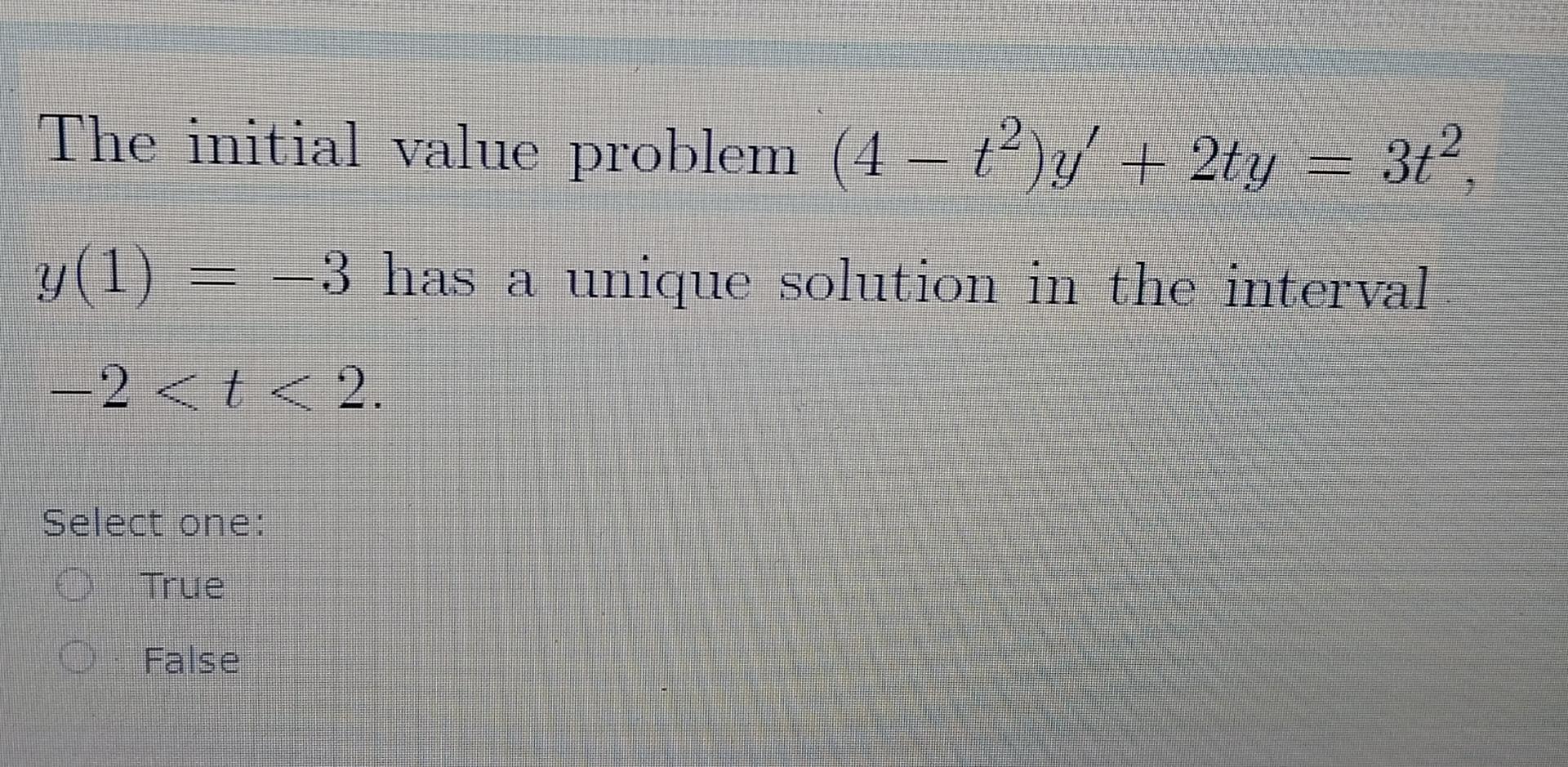 Solved The initial value problem (4-t2)y'+2ty=3t2, y(1)=-3 | Chegg.com