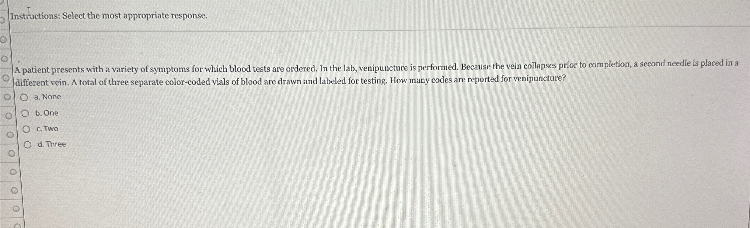 Solved Instiractions: Select the most appropriate response.A | Chegg.com