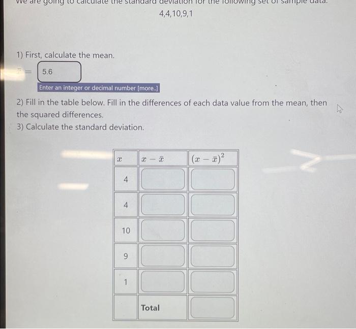 Solved 1) First, calculate the mean. 2) Fill in the table | Chegg.com
