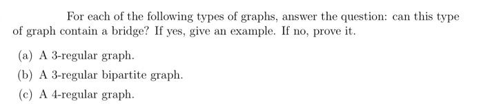 Solved For each of the following types of graphs, answer the | Chegg.com