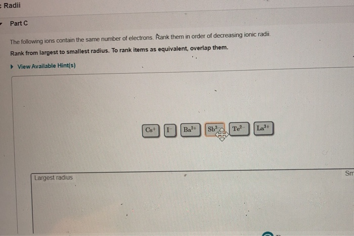 Solved Radii Part C The following ions contain the same | Chegg.com Solved Radii Part C The following ions contain the same | Chegg.com