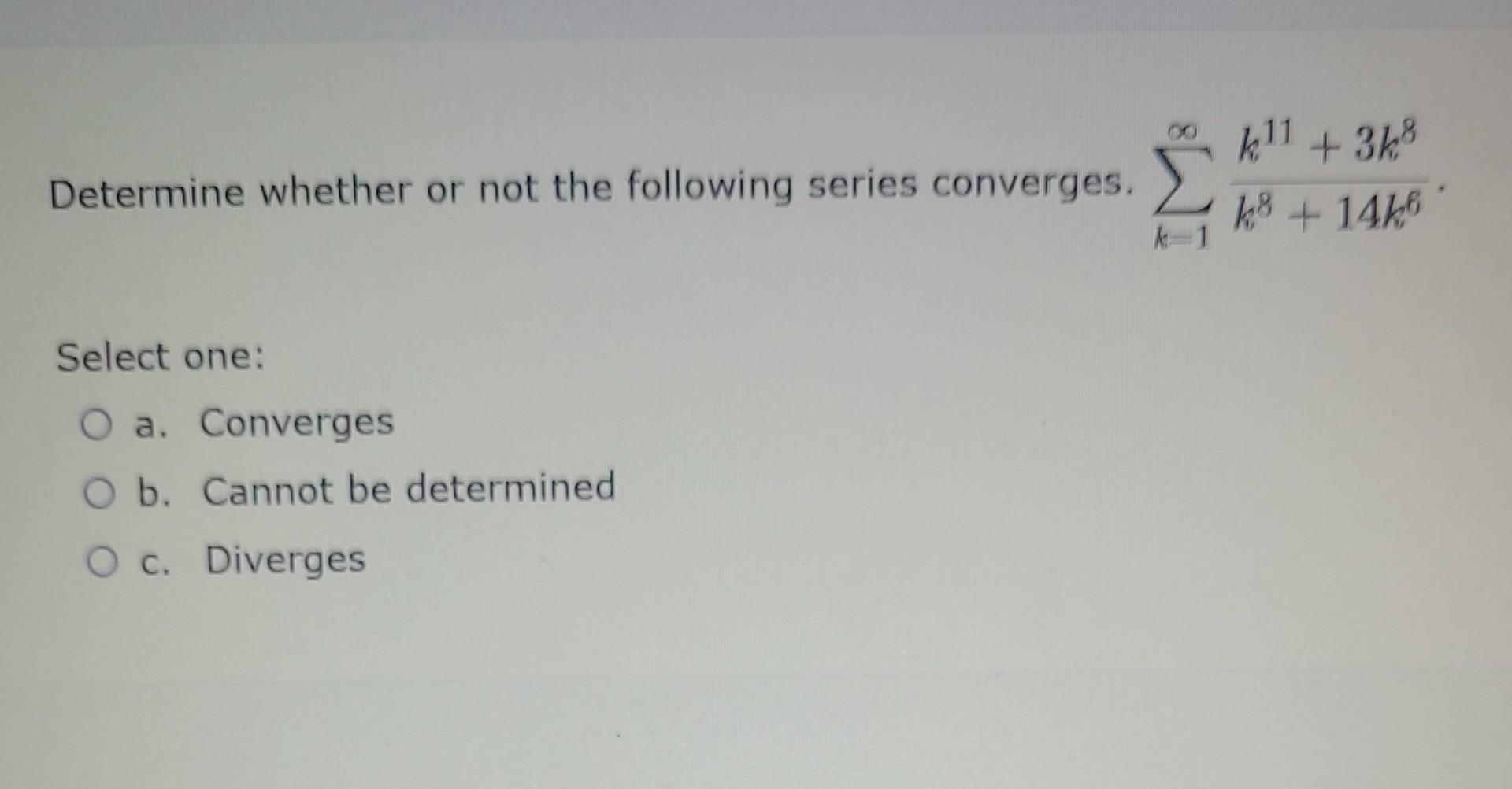 Solved Determine whether or not the following series | Chegg.com