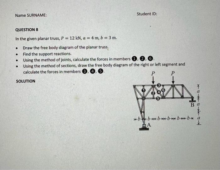 Solved In the given planar truss, P=12kN,a=4 m,b=3 m. - Draw | Chegg.com
