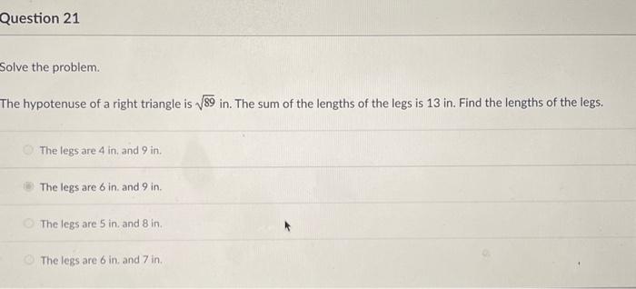 Solved Solve the problem. The hypotenuse of a right triangle | Chegg.com