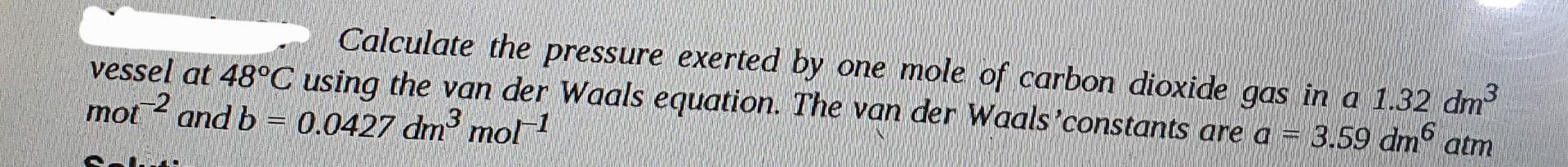 Solved Calculate the pressure exerted by one mole of carbon | Chegg.com