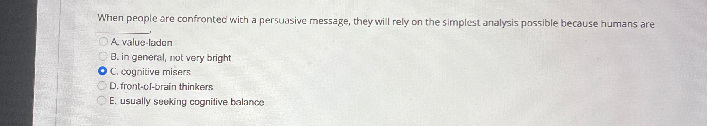 Solved When people are confronted with a persuasive message, | Chegg.com