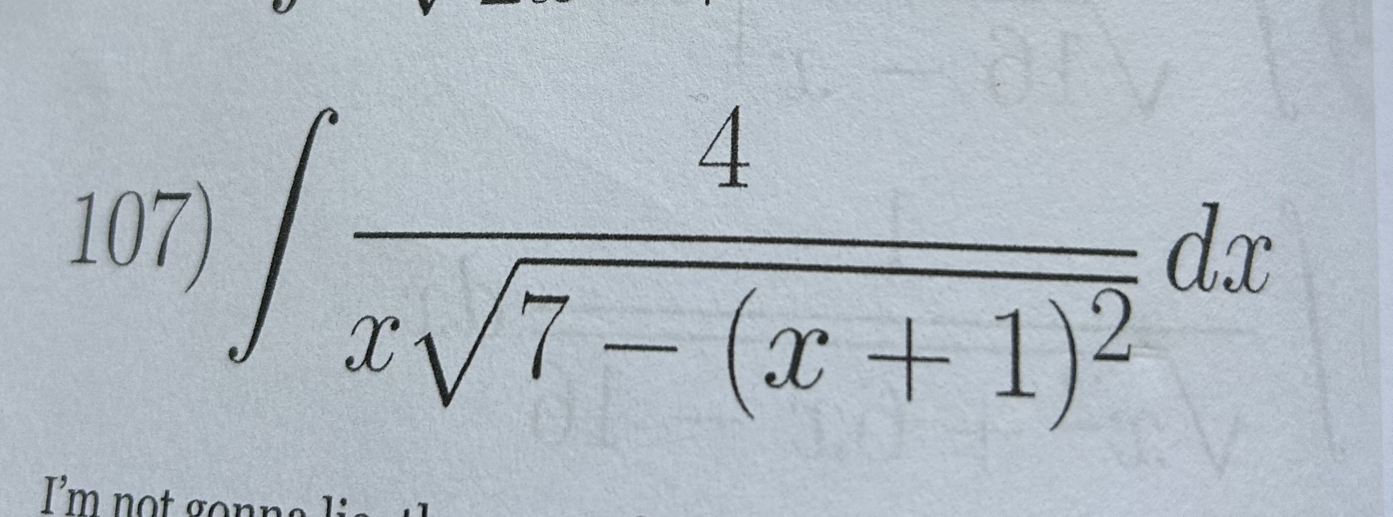 Solved question: ∫﻿﻿4x7-(x+1)22dxcould someone please get | Chegg.com