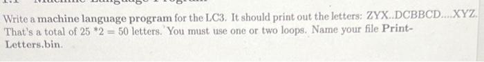 Solved Write A Machine Language Program For The Lc3 It 2823