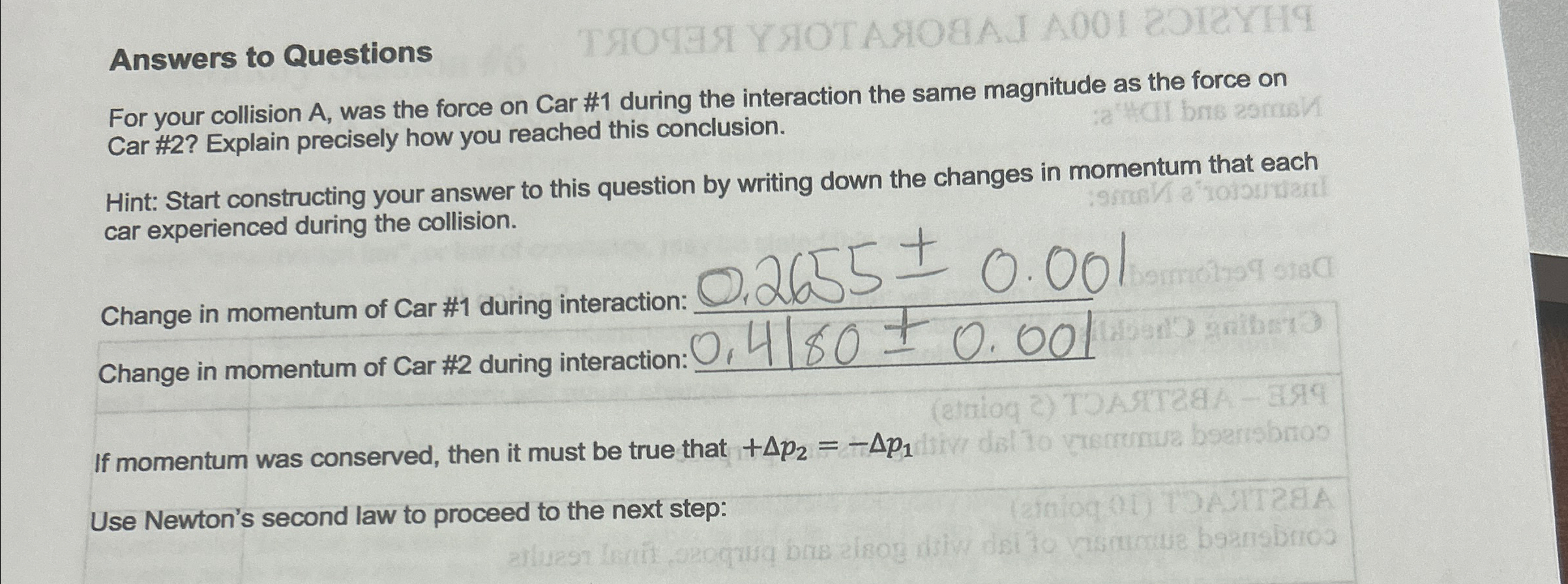 Solved Answers to QuestionsFor your collision A, ﻿was the | Chegg.com