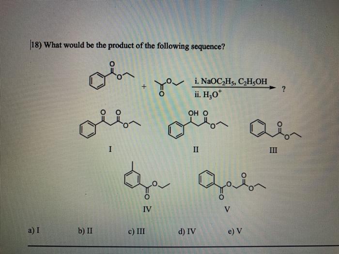 Solved 18) What would be the product of the following | Chegg.com