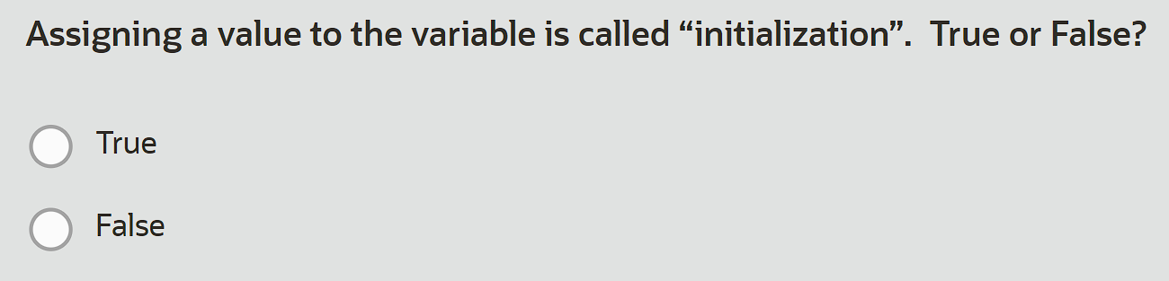 Solved Assigning a value to the variable is called | Chegg.com