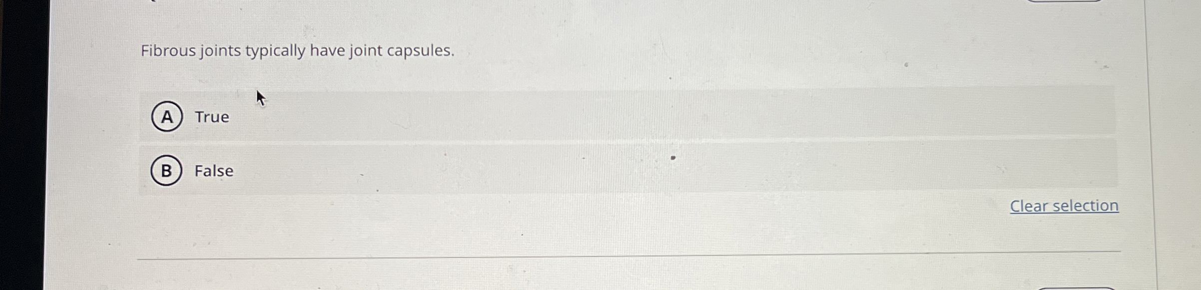 Solved Fibrous joints typically have joint capsules.(A) | Chegg.com