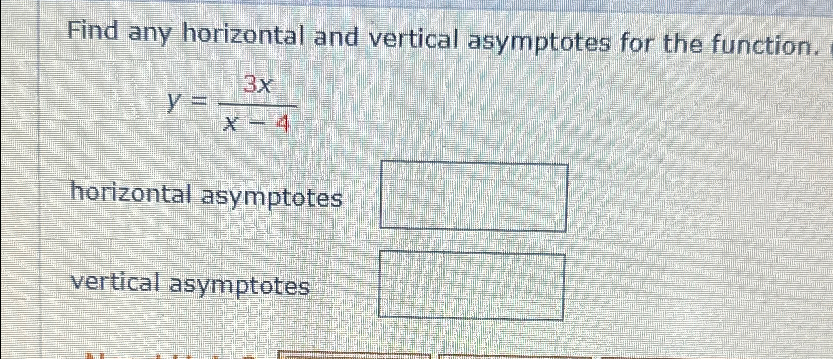 Solved Find any horizontal and vertical asymptotes for the | Chegg.com