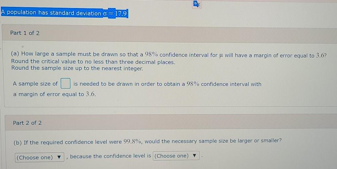 Solved A population has standard deviation o= 17.9 Part 1 of | Chegg.com