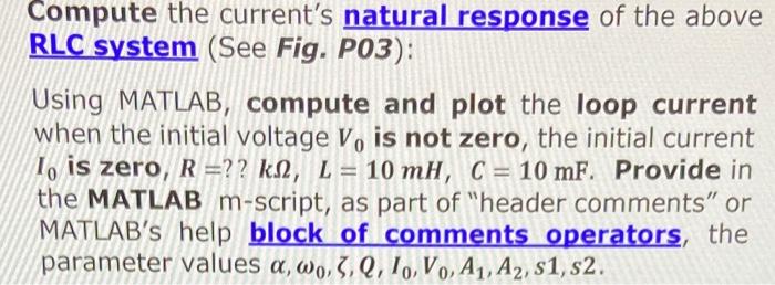 Solved Compute the current's natural response of the above | Chegg.com