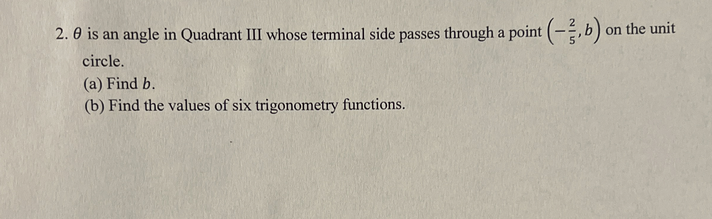 Solved θ ﻿is an angle in Quadrant III whose terminal side | Chegg.com