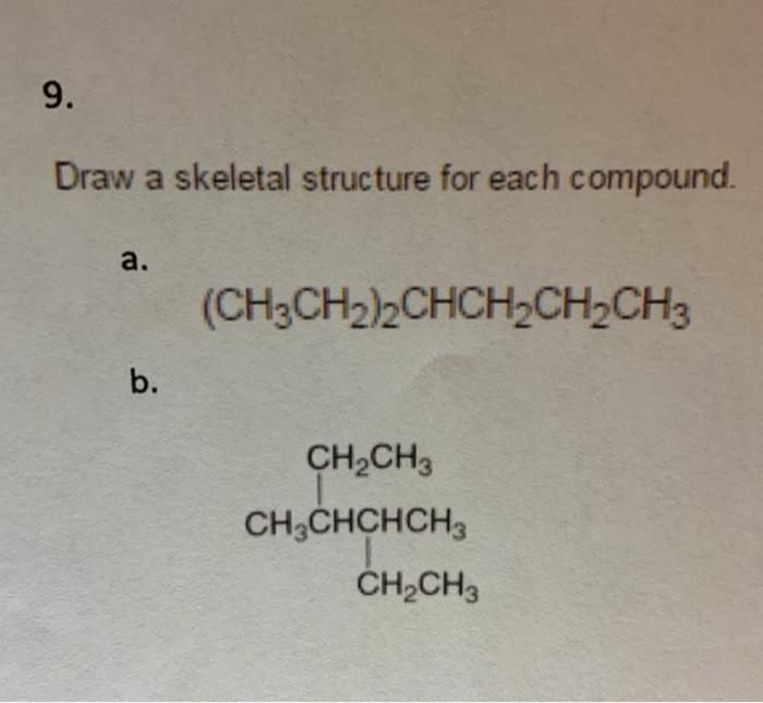Solved 9. Draw a skeletal structure for each compound. a. | Chegg.com