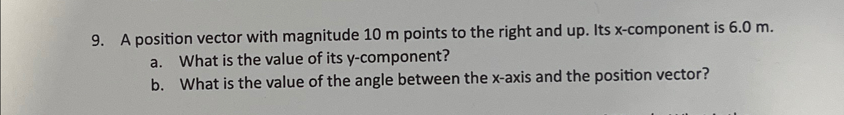 Solved A position vector with magnitude 10m ﻿points to the | Chegg.com