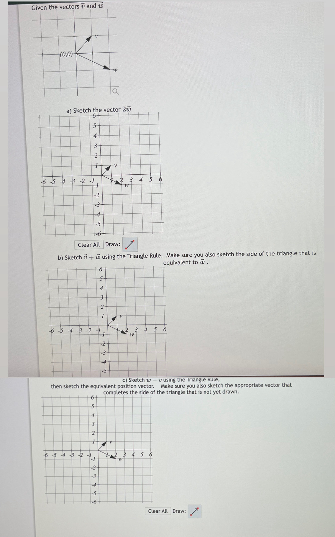Solved c) ﻿Sketch w-v ﻿using the Triangle Rule,then sketch | Chegg.com