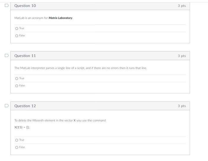 Solved D U Question 10 3 pts Matlab is an acronym for Matrix | Chegg.com
