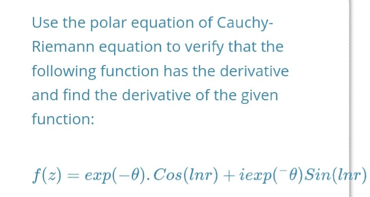 Solved Use the polar equation of Cauchy- Riemann equation to | Chegg.com