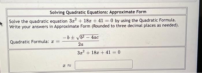 Solved Solving Quadratic Equations: Approximate Form Solve | Chegg.com