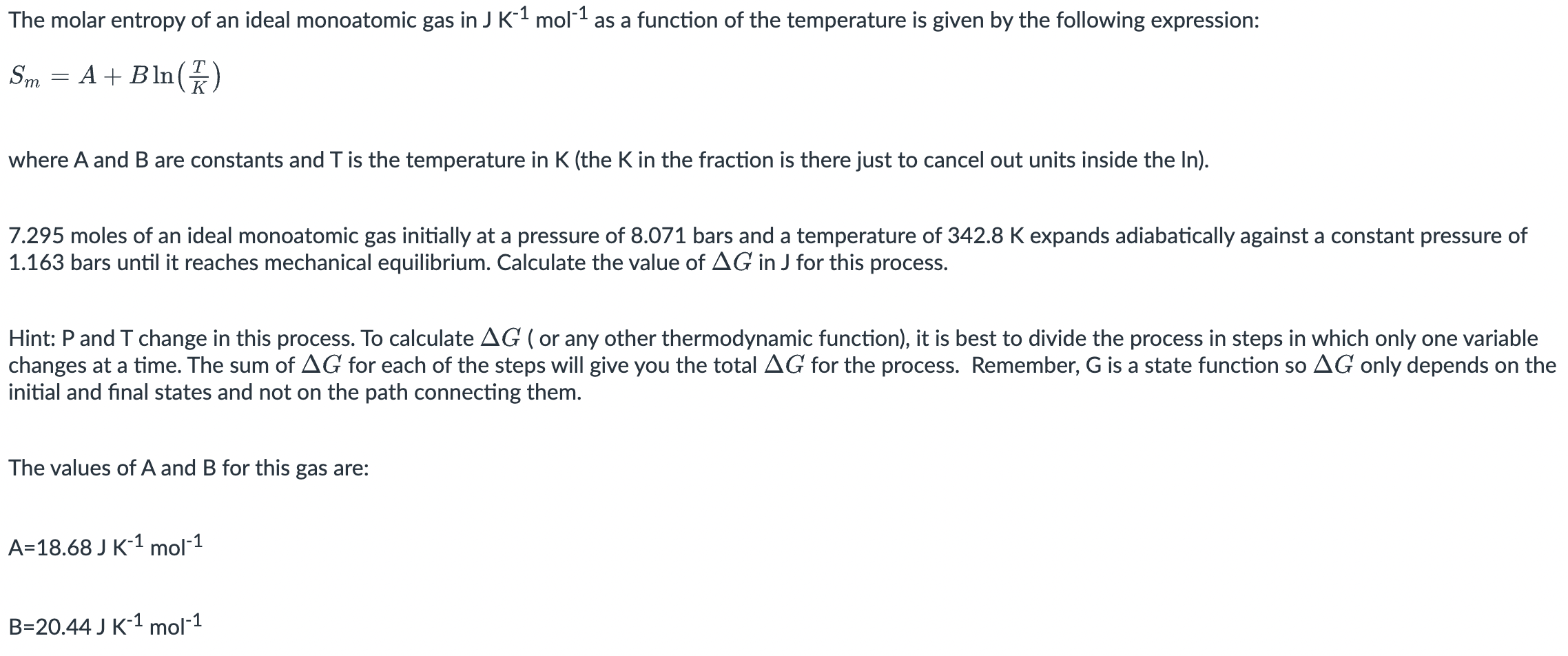 The molar entropy of an ﻿ideal monoatomic gas | Chegg.com