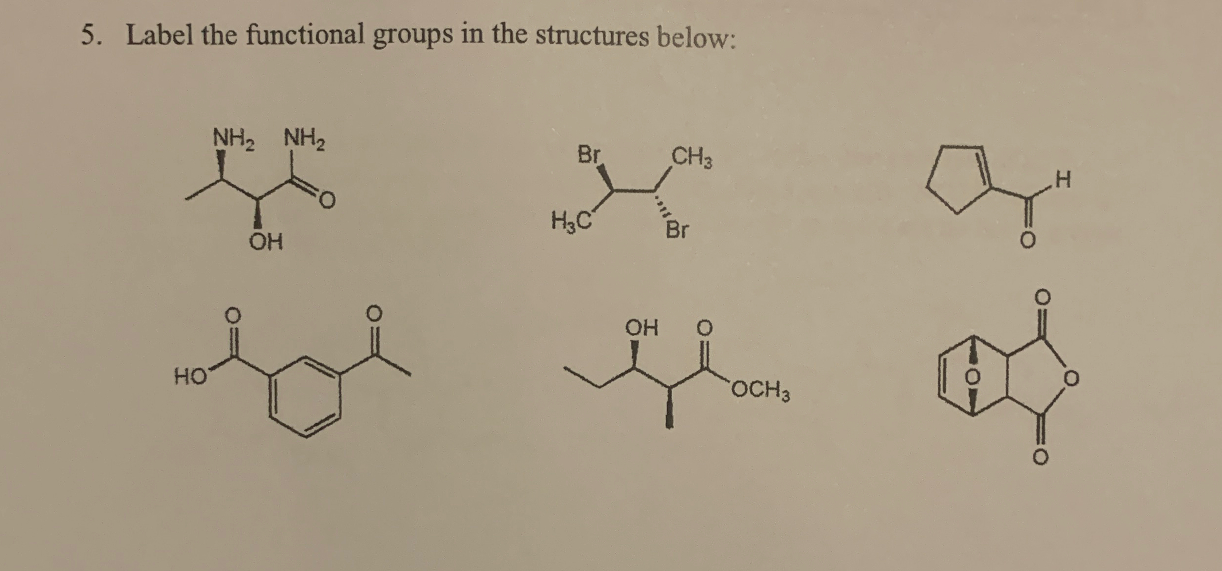 Solved Label the functional groups in the structures below: | Chegg.com