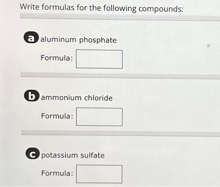 Solved Write formulas for the following compounds: aluminum | Chegg.com