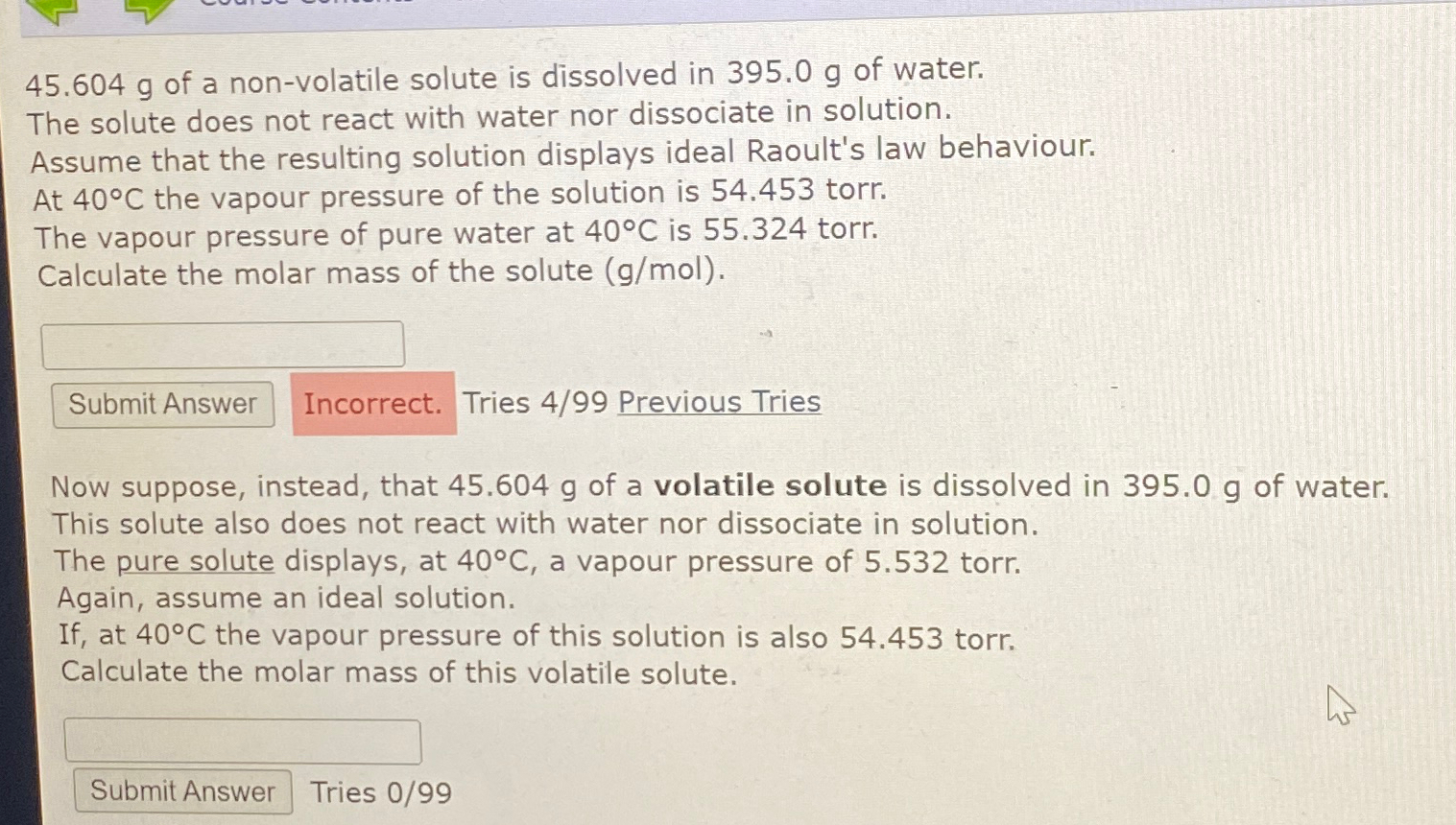 Solved 45.604g ﻿of a non-volatile solute is dissolved in | Chegg.com