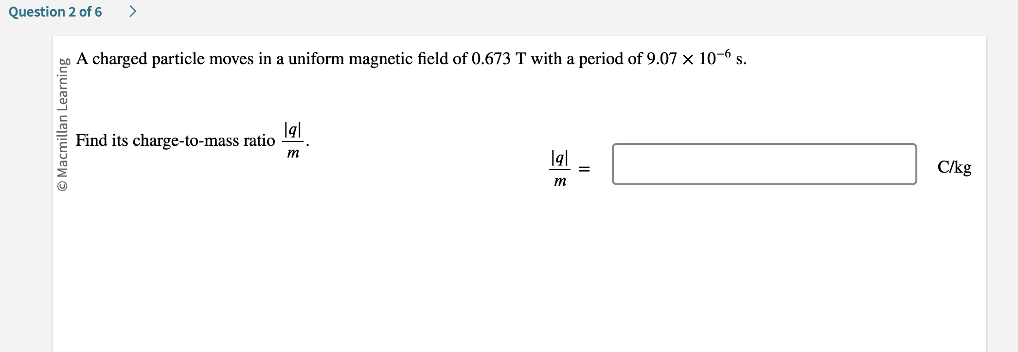 Solved Question 2 ﻿of 6an A charged particle moves in a | Chegg.com
