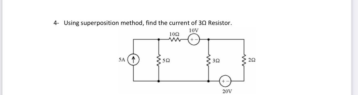 Solved 4- ﻿Using superposition method, find the current of | Chegg.com