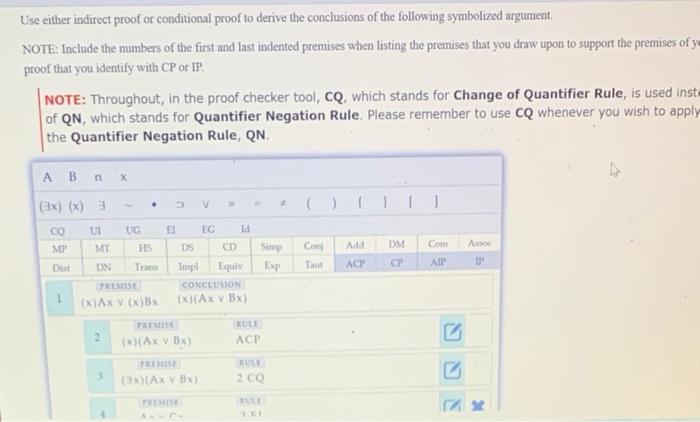 Solved Use either indirect proof or conditional proof to | Chegg.com