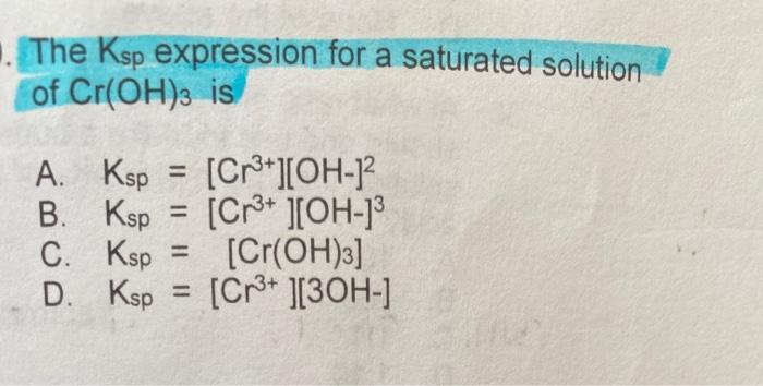 Solved The Ksp expression for a saturated solution of | Chegg.com