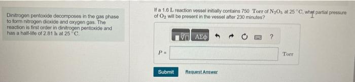 Solved Dinitrogen pertoxide decomposes in the gas phaso If a | Chegg.com
