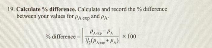 Solved 19. Calculate % difference. Calculate and record the | Chegg.com