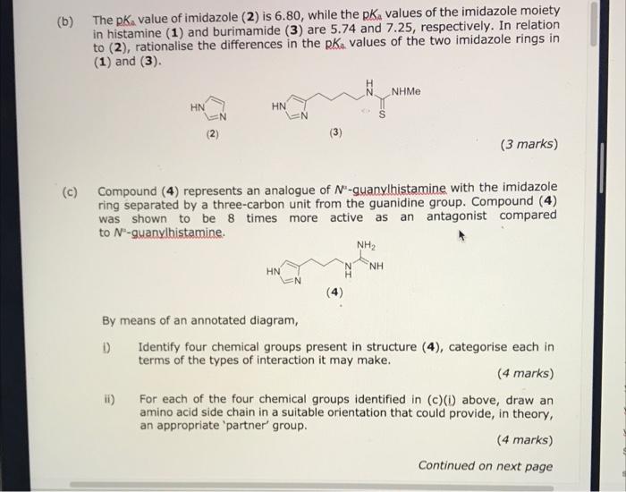 (b) The pka value of imidazole (2) is 6.80, while the | Chegg.com