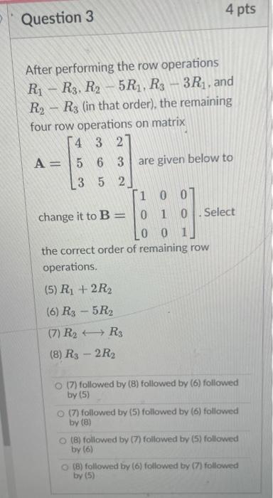 Solved After performing the row operations | Chegg.com